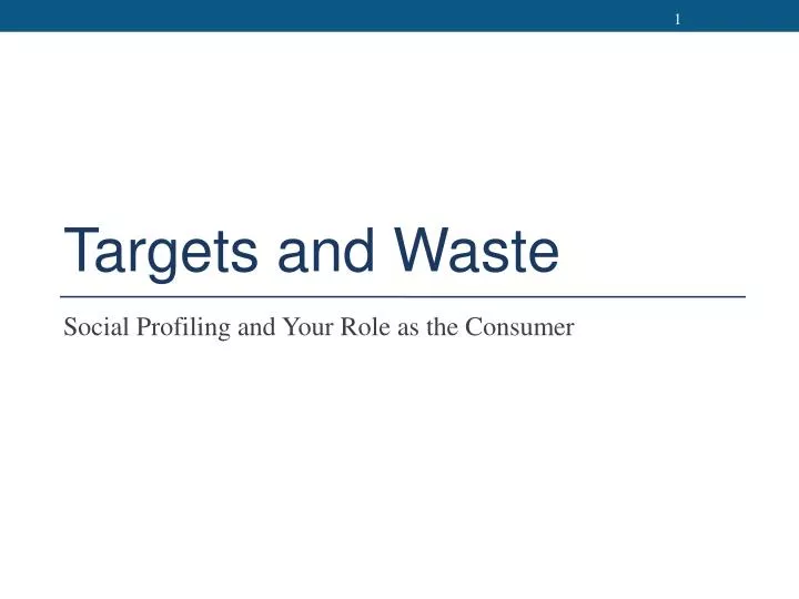 PPT - Targets and Waste PowerPoint Presentation, free download - ID:5547718