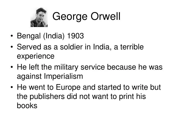 PPT - George Orwell PowerPoint Presentation, free download - ID:5548199