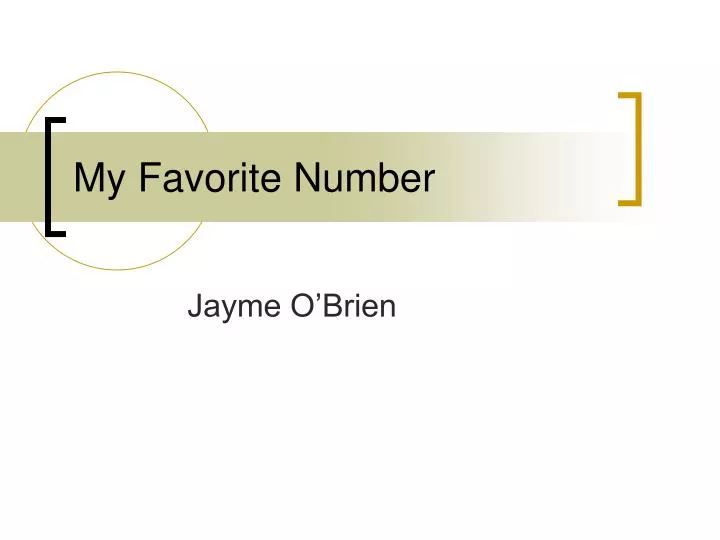 PPT - My Favorite Number PowerPoint Presentation, free download - ID ...