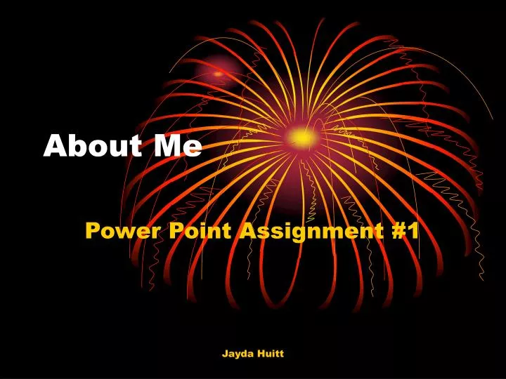 PPT - About Me PowerPoint Presentation, free download - ID:5549040