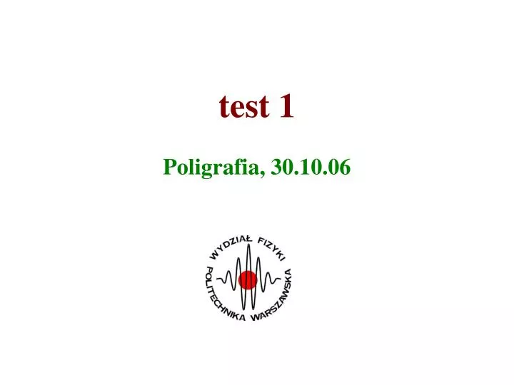 PPT - test 1 PowerPoint Presentation, free download - ID:5549066