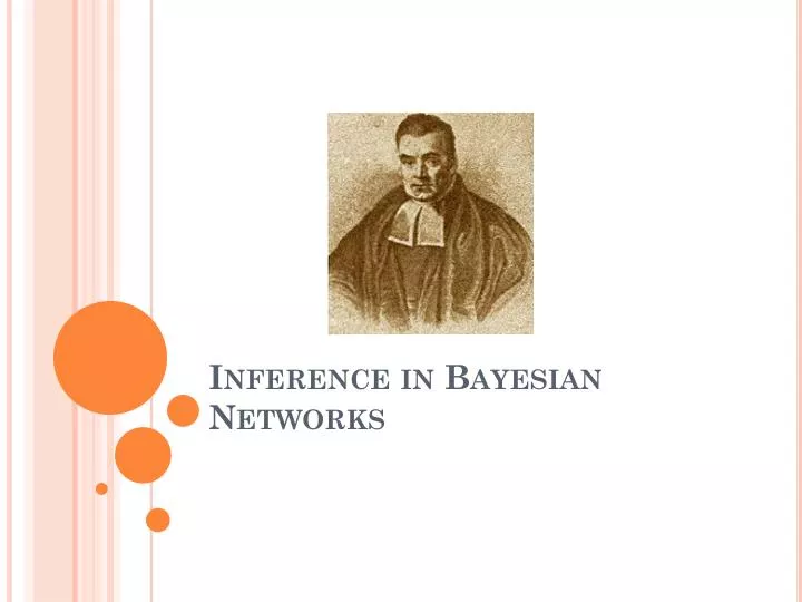Ppt Inference In Bayesian Networks Powerpoint Presentation Free Download Id5550007 