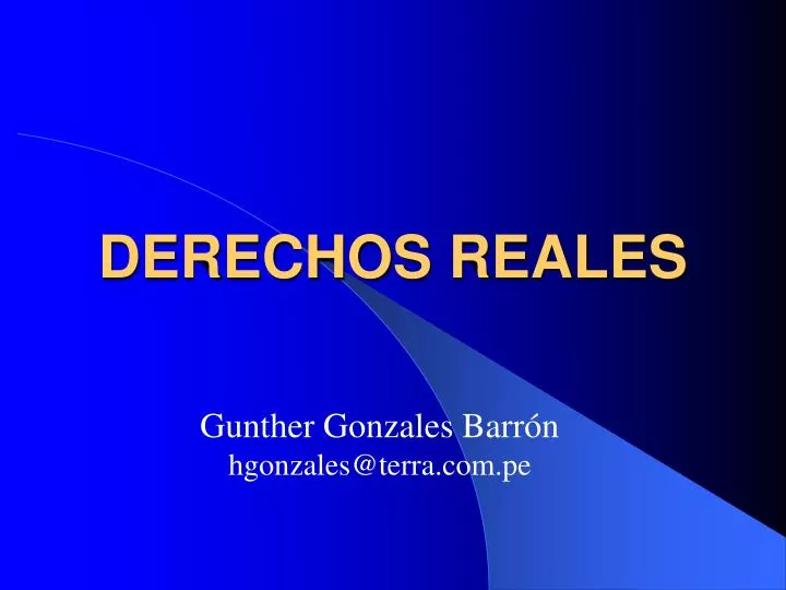 PPT - DERECHOS REALES PowerPoint Presentation, free download - ID:5550259