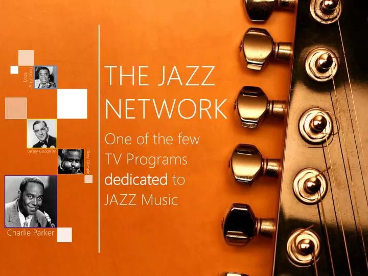 PPT - THE JAZZ NETWORK PowerPoint Presentation, free download - ID:5551687