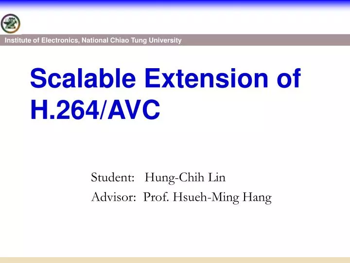 Ppt Scalable Extension Of H 264 Avc Powerpoint Presentation Free Download Id 5551739