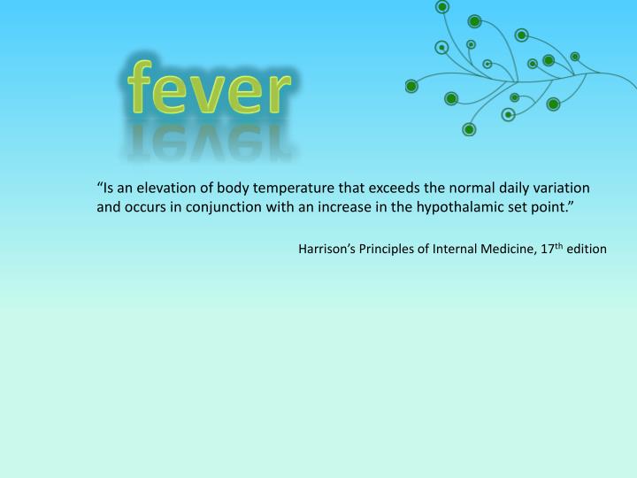 PPT - An Approach to a Patient with Fever PowerPoint Presentation - ID ...