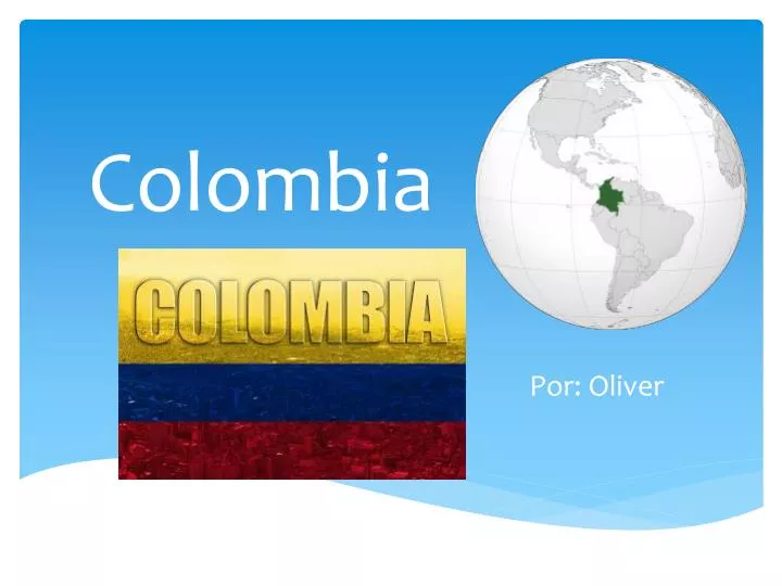 PPT - Colombia PowerPoint Presentation, free download - ID:5552706
