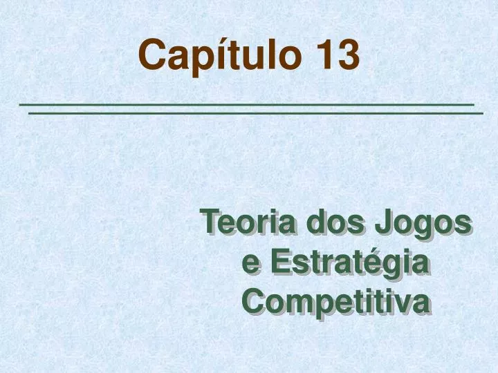 PPT - Capítulo 13 PowerPoint Presentation, free download - ID:5553785