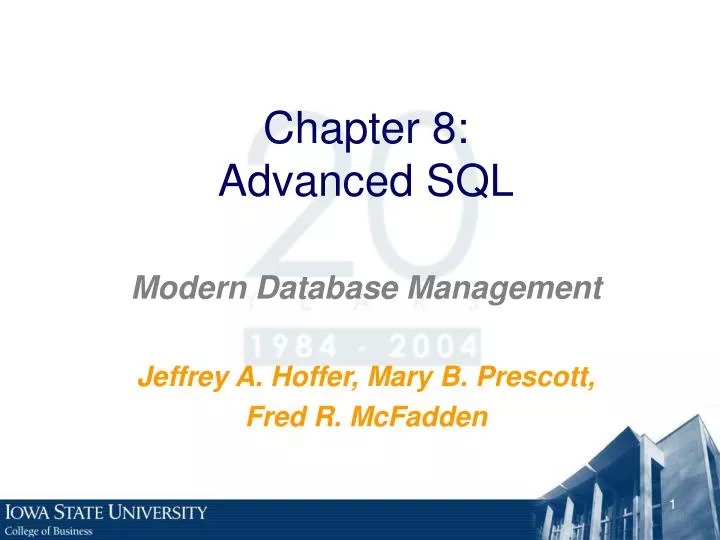 PPT - Chapter 8: Advanced SQL PowerPoint Presentation, free download - ID:5553833