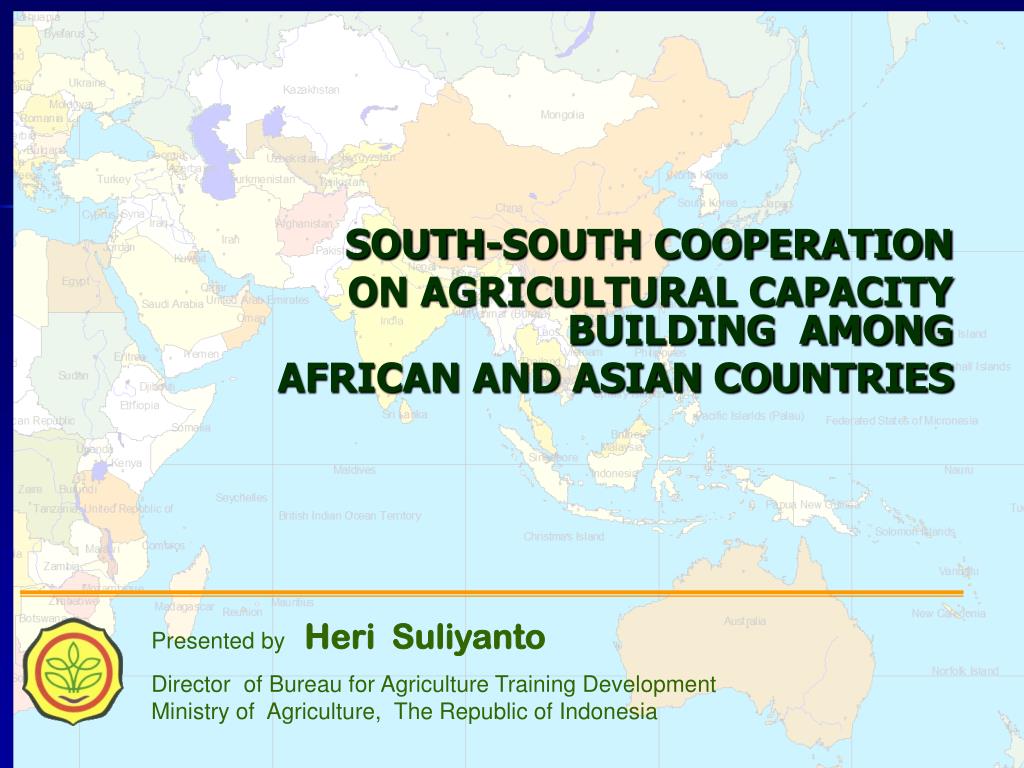 PPT - SOUTH-SOUTH COOPERATION ON AGRICULTURAL CAPACITY BUILDING AMONG ...