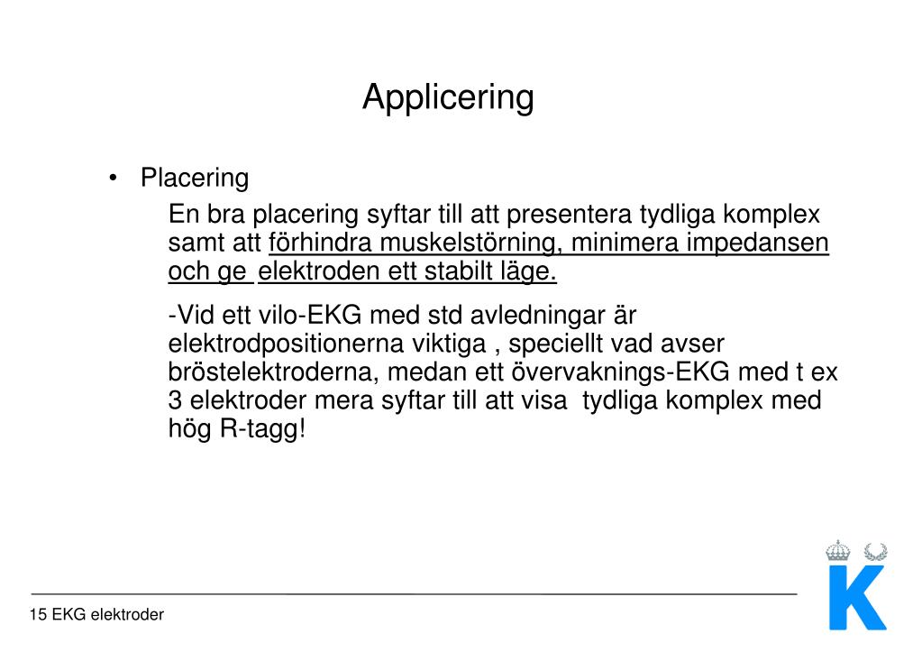 PPT - EKG-ELEKTRODER, användning och teknik PowerPoint Presentation ...