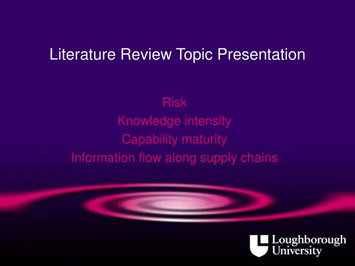 PPT Literature Review Topic Presentation PowerPoint Presentation ppt-literature-review-topic-presentation-powerpoint-presentation