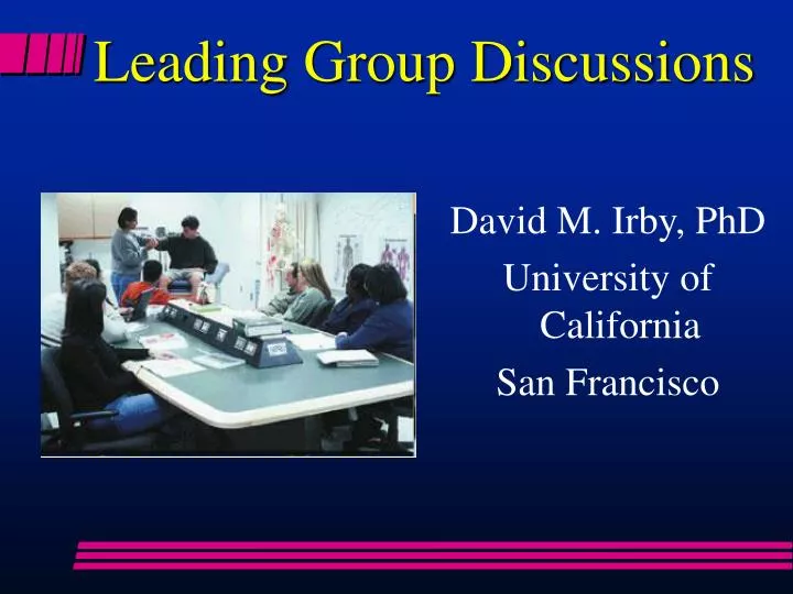 PPT - Leading Group Discussions PowerPoint Presentation, free download ...