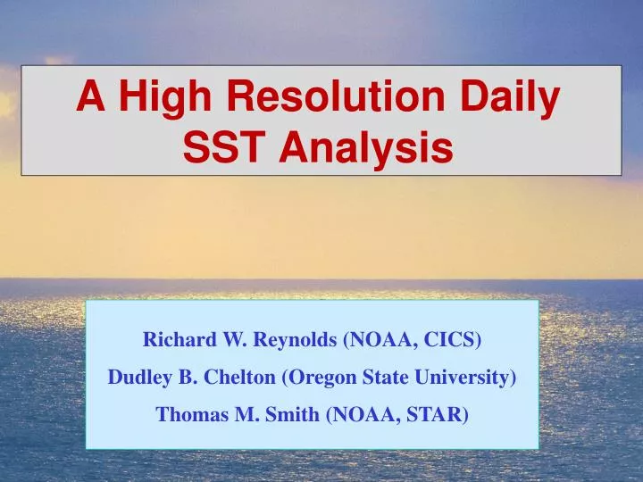 PPT - A High Resolution Daily SST Analysis PowerPoint Presentation ...