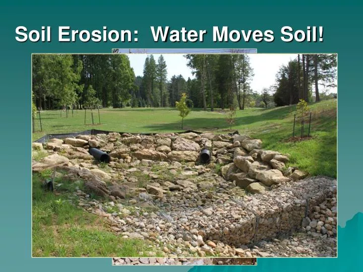 PPT - Soil Erosion: Water Moves Soil! PowerPoint Presentation, free ...