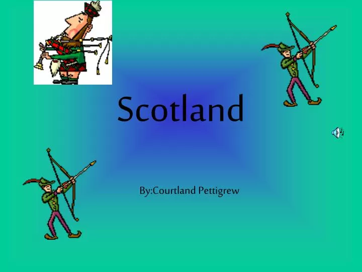 PPT - Scotland PowerPoint Presentation, free download - ID:5557025