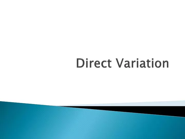 PPT - Direct Variation PowerPoint Presentation, free download - ID:5557249