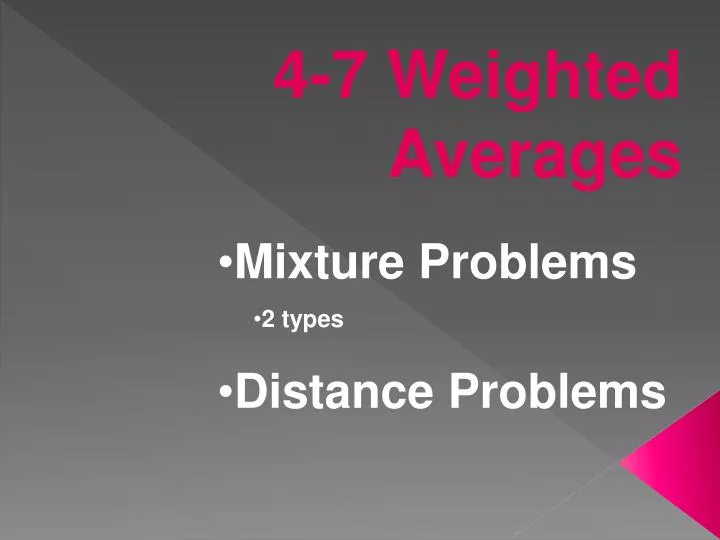 PPT - 4-7 Weighted Averages PowerPoint Presentation, free download - ID ...