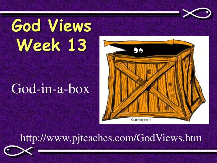 PPT - God Views Week 13 PowerPoint Presentation, free download - ID:5559031