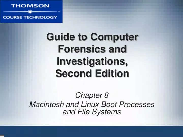 PPT - Guide to Computer Forensics and Investigations, Second Edition ...