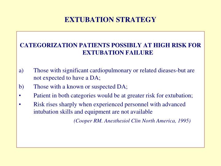PPT - STRATEGIES FOR EXTUBATION OF THE DIFFICULT AIRWAY PowerPoint ...