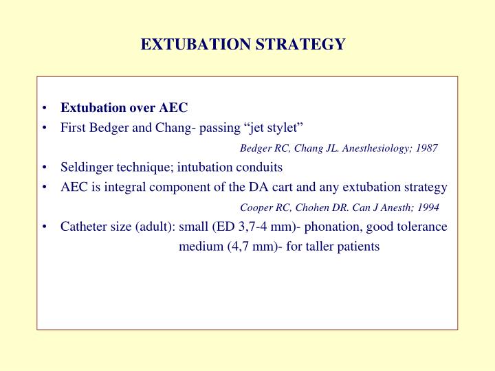 PPT - STRATEGIES FOR EXTUBATION OF THE DIFFICULT AIRWAY PowerPoint ...