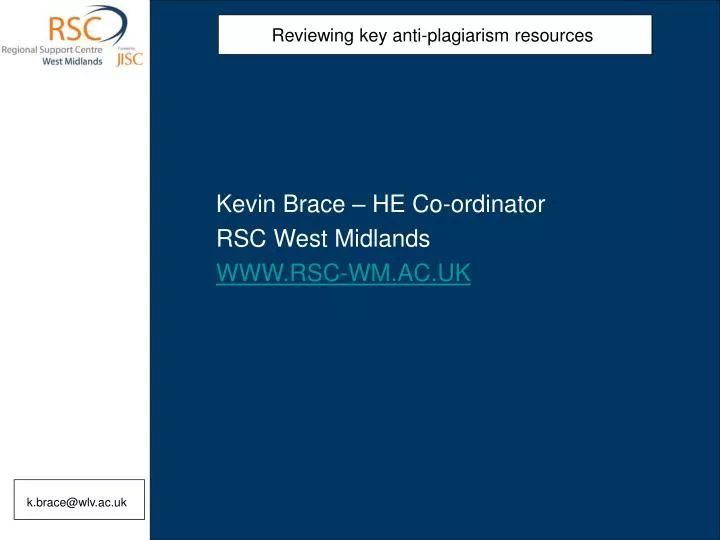 PPT - Kevin Brace – HE Co-ordinator RSC West Midlands WWW.RSC-WM.AC.UK ...