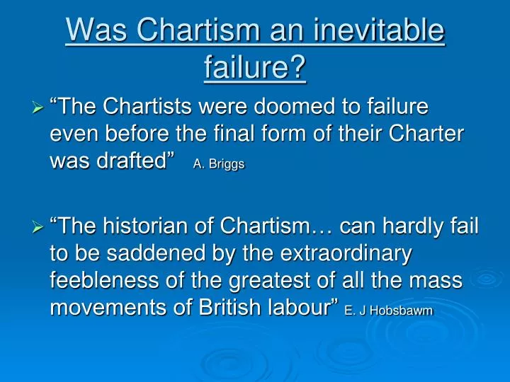 PPT - Was Chartism an inevitable failure? PowerPoint Presentation, free ...