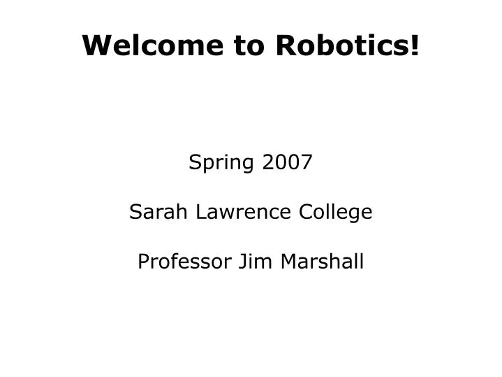 PPT - Welcome to Robotics! PowerPoint Presentation, free download - ID ...