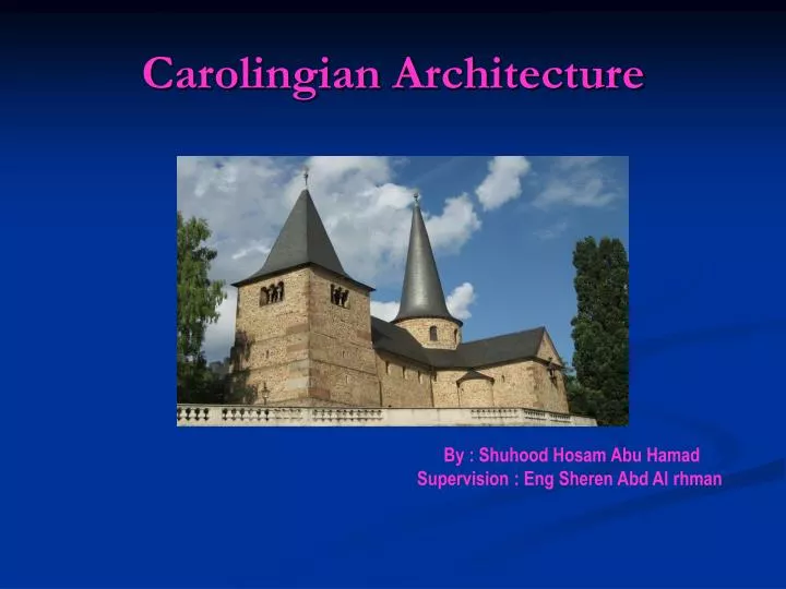 PPT - Carolingian Architecture PowerPoint Presentation, free download ...
