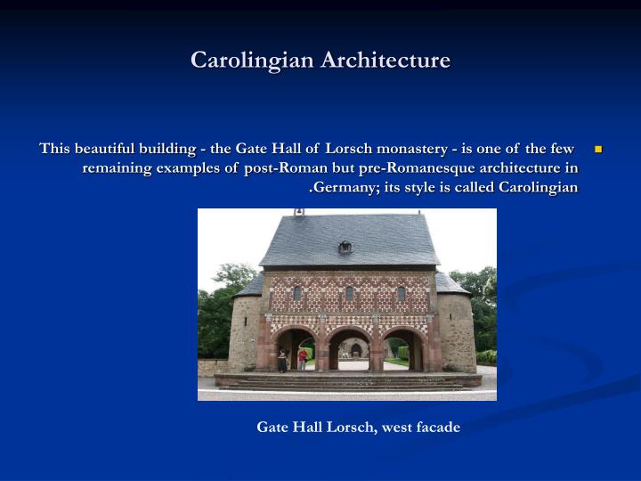 PPT - Carolingian Architecture PowerPoint Presentation - ID:5561354