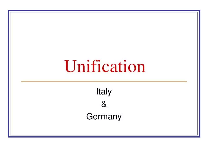 PPT - Unification PowerPoint Presentation, free download - ID:5562224