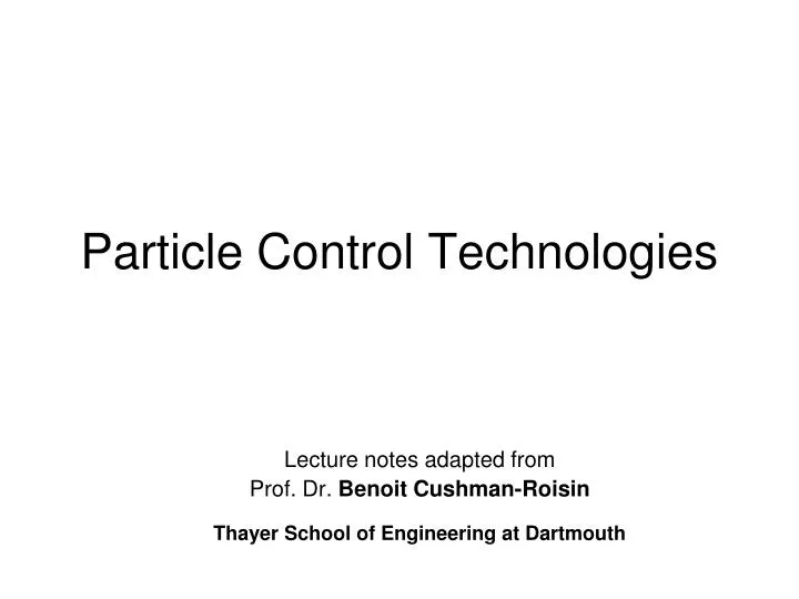 PPT - Particle Control Technologies PowerPoint Presentation, free ...