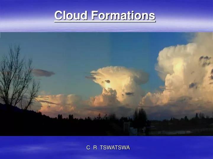 PPT - Cloud Formations PowerPoint Presentation, free download - ID:5564754