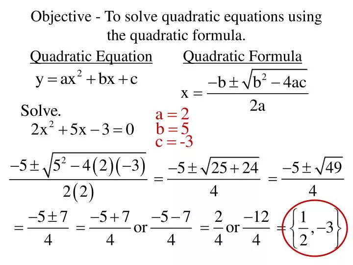 PPT Objective To Solve Quadratic Equations Using The Quadratic