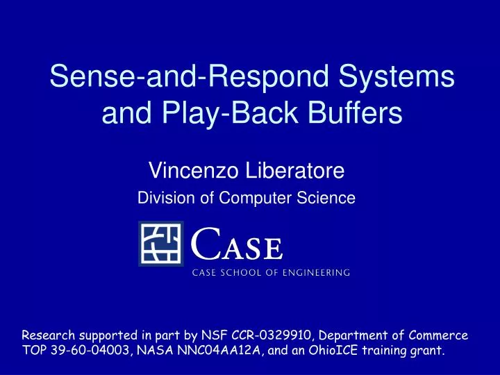 PPT - Sense-and-Respond Systems and Play-Back Buffers PowerPoint ...