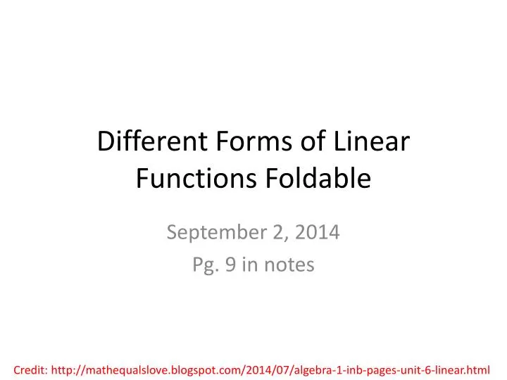 PPT - Different Forms of Linear Functions Foldable PowerPoint Presentation - ID:5566497