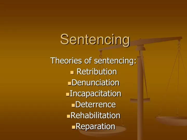 PPT - Sentencing PowerPoint Presentation, free download - ID:5566785