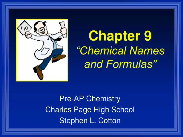 PPT - Chapter 9 “Chemical Names and Formulas” PowerPoint Presentation ...