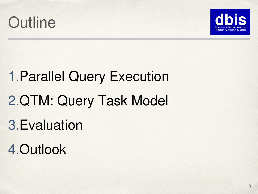 Ppt Query Task Model Qtm Modeling Query Execution With Tasks Powerpoint Presentation Id