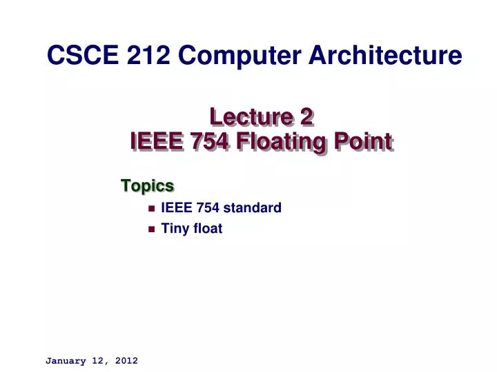 PPT - Lecture 2 IEEE 754 Floating Point PowerPoint Presentation, free ...