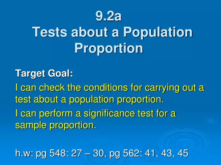 PPT - 9.2a Tests about a Population Proportion PowerPoint Presentation ...