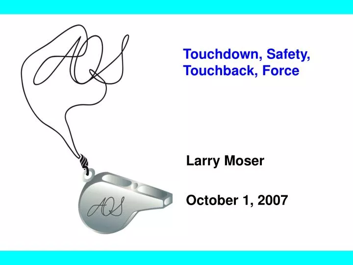 PPT - Touchdown, Safety, Touchback, Force PowerPoint Presentation, free ...