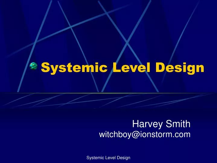 PPT - Systemic Level Design PowerPoint Presentation, free download - ID ...