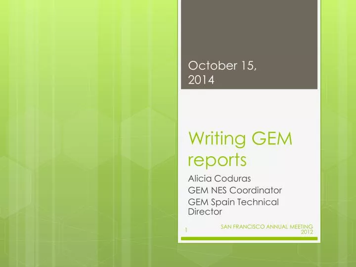PPT - Writing GEM reports PowerPoint Presentation, free download - ID ...