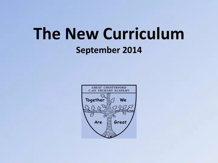 PPT - The New Curriculum September 2014 PowerPoint Presentation, free ...