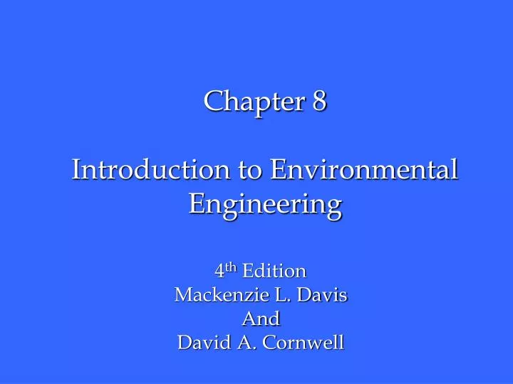 PPT - Chapter 8 Introduction to Environmental Engineering PowerPoint ...