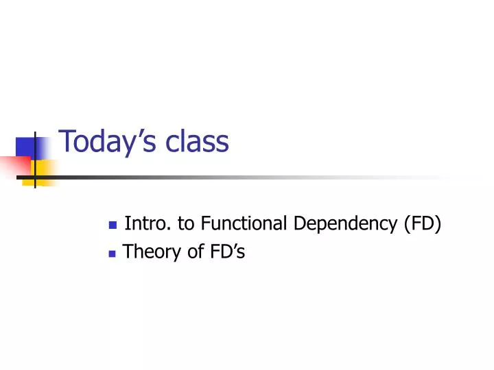PPT - Today’s class PowerPoint Presentation, free download - ID:5573588