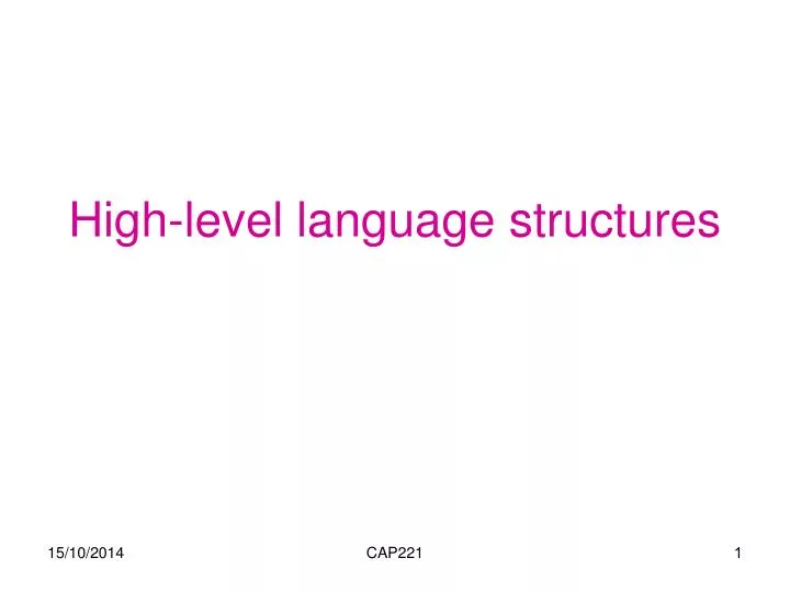 PPT - High-level language structures PowerPoint Presentation, free ...
