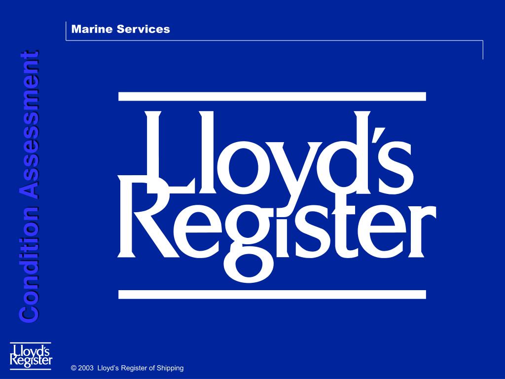 PPT - 2003 Lloyd’s Register of Shipping PowerPoint Presentation, free ...